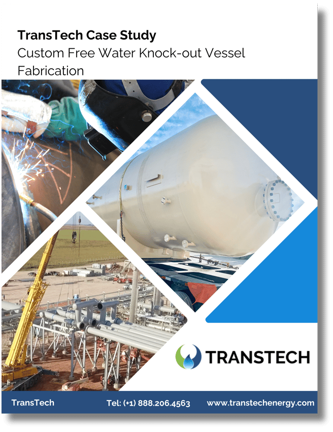 TTE - Custom Free Water Knock-out Vessel Fabrication